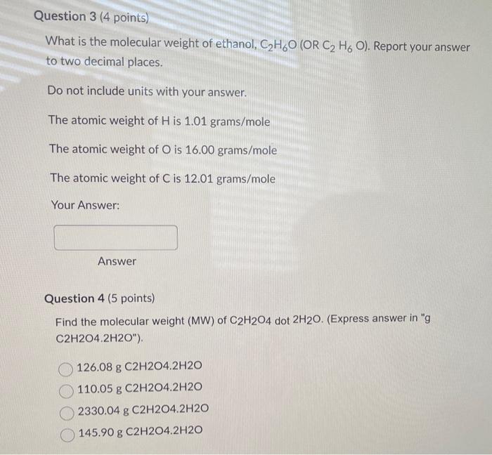 Solved What is the molecular weight of ethanol, | Chegg.com