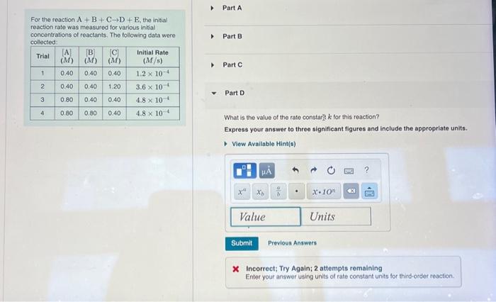 Solved Part A For the reaction A+B+C→D+E, the initial | Chegg.com