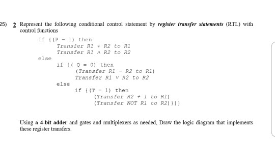 Solved 25) 2 Represent the following conditional control | Chegg.com