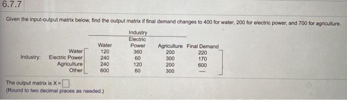 Solved 677 Given The Input Output Matrix Below Find The