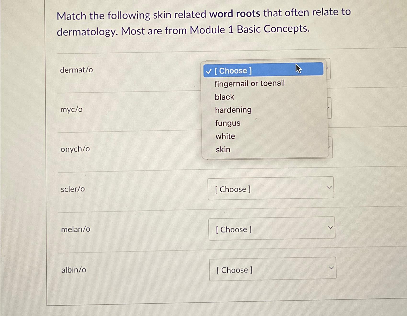 Solved Match the following skin related word roots that | Chegg.com