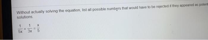 Solved Without actually solving the equation, list all | Chegg.com