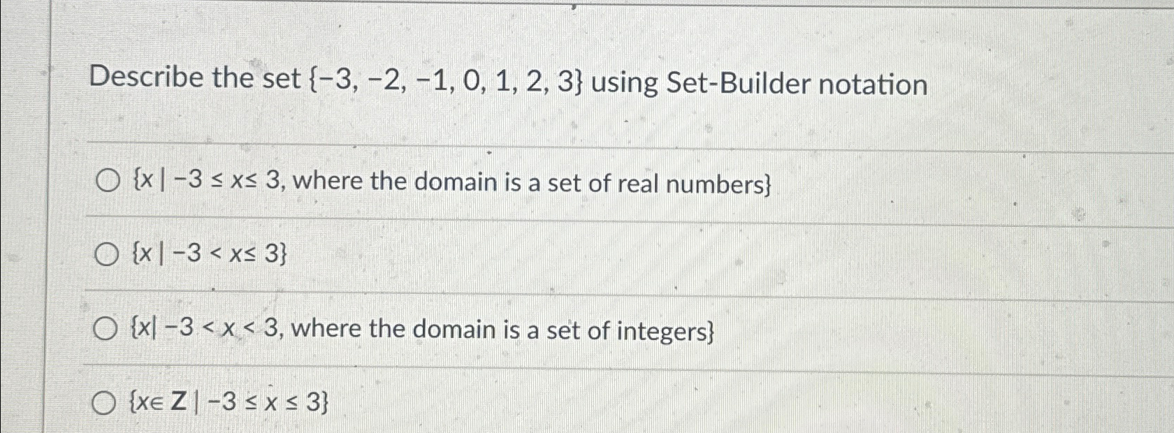 Solved Describe the set {-3,-2,-1,0,1,2,3} ﻿using | Chegg.com