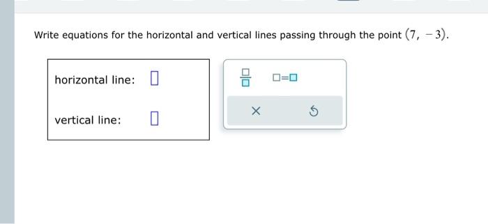 Solved Write equations for the horizontal and vertical lines | Chegg.com