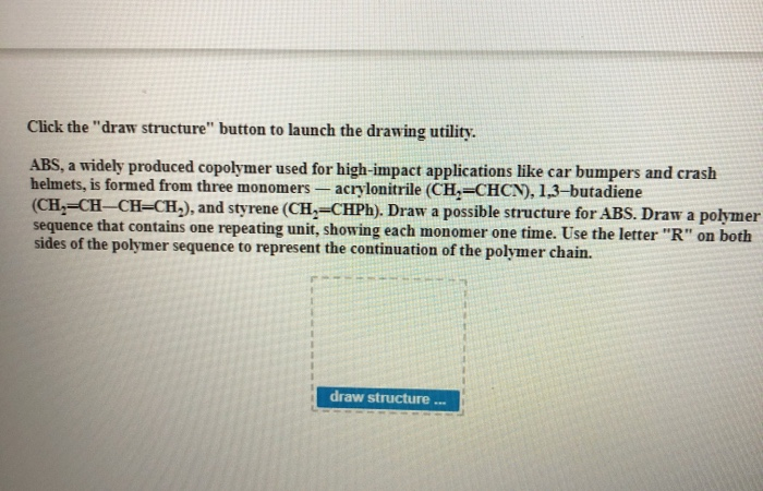 Solved Click the "draw structure" button to launch the | Chegg.com
