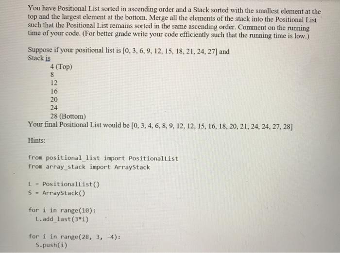 Solved You have Positional List sorted in ascending order | Chegg.com