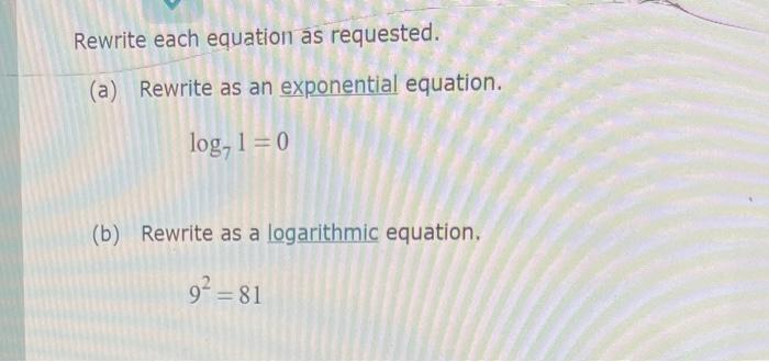 Solved Rewrite each equation as requested. (a) Rewrite as an | Chegg.com