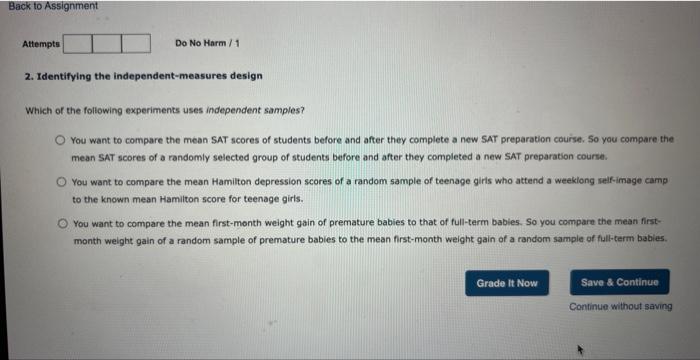 Solved 2. Identifying the independent-measures design Which | Chegg.com