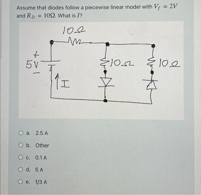 Solved Assume that diodes follow a piecewise linear model | Chegg.com