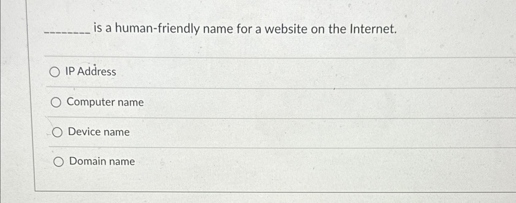Solved is a human-friendly name for a website on the | Chegg.com
