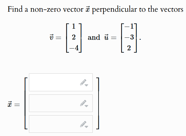 Solved Find a non-zero vector vec(x) ﻿perpendicular to the | Chegg.com