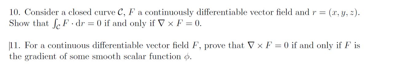 Solved Consider a closed curve C,F ﻿a continuously | Chegg.com