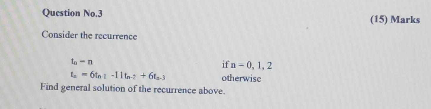 Solved Question No. 3(15) ﻿MarksConsider the | Chegg.com