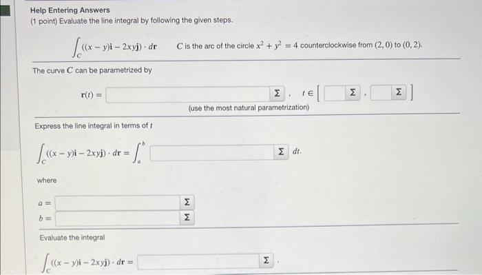 Solved Help Entering Answers (1 point) Evaluate the line | Chegg.com
