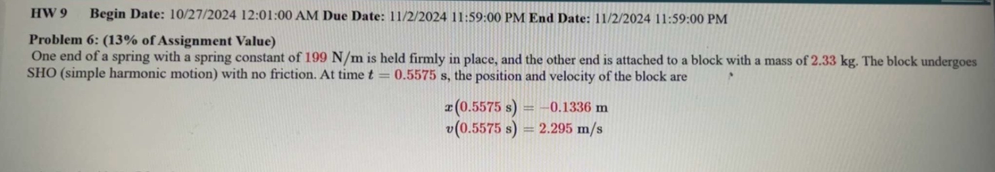 Solved Problem 6: (13% ﻿of Assignment Value)One end of a | Chegg.com