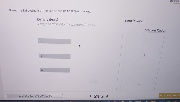 Solved nie See Rank the following from smallest radius to | Chegg.com