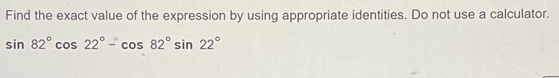 Find the exact value of the expression by using | Chegg.com