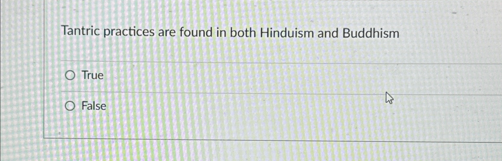 Solved Tantric practices are found in both Hinduism and | Chegg.com