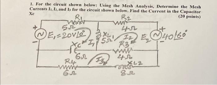 Solved R2 532 1. For the circuit shown below: Using the Mesh | Chegg.com