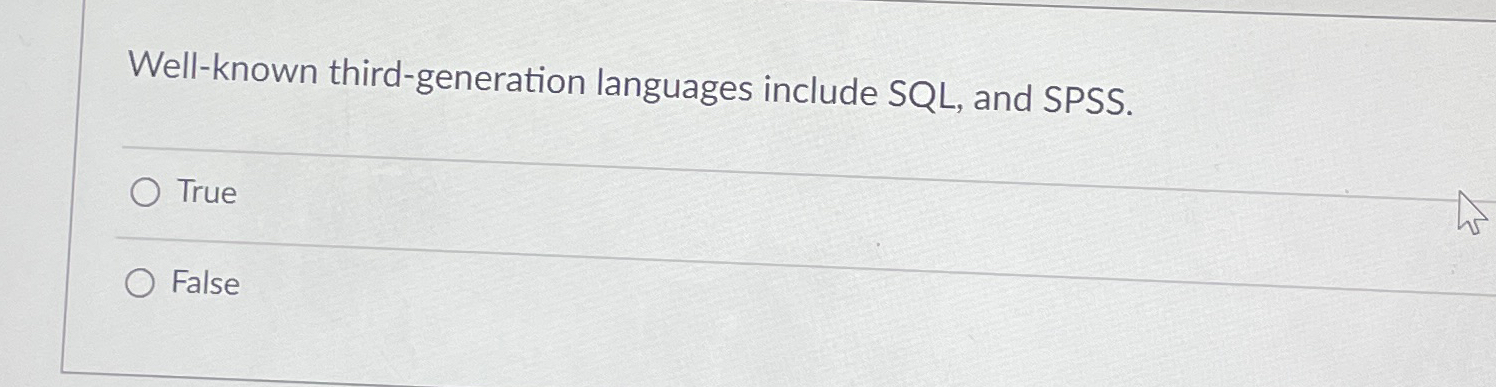 Solved Well-known third-generation languages include SQL, | Chegg.com