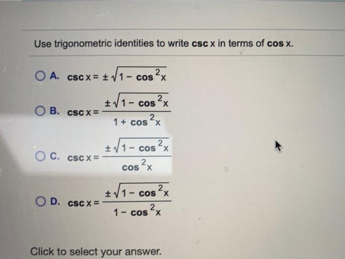 Solved Use trigonometric identities to write cscx in terms | Chegg.com