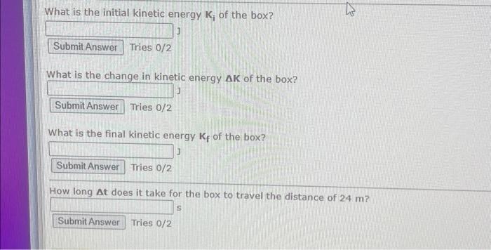 Solved A 2−kg box is pushed to the right by a force of 2 N | Chegg.com