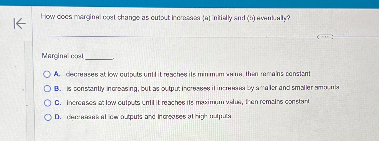 Solved How does marginal cost change as output increases (a) | Chegg.com
