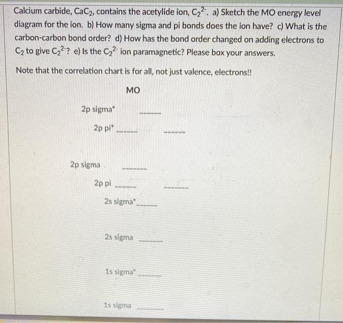 Solved Calcium carbide, CaC2, contains the acetylide ion, | Chegg.com