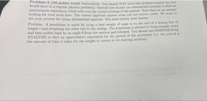 Solved Problem 3. (16 points total) Instructions: You should | Chegg.com