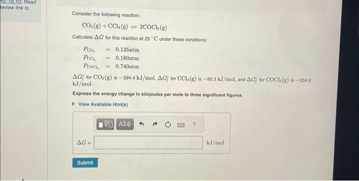 Solved Consider the following reaction: CO2( g)+CCl4( | Chegg.com