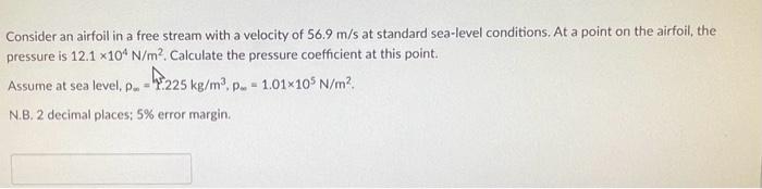 Solved Consider an airfoil in a free stream with a velocity | Chegg.com