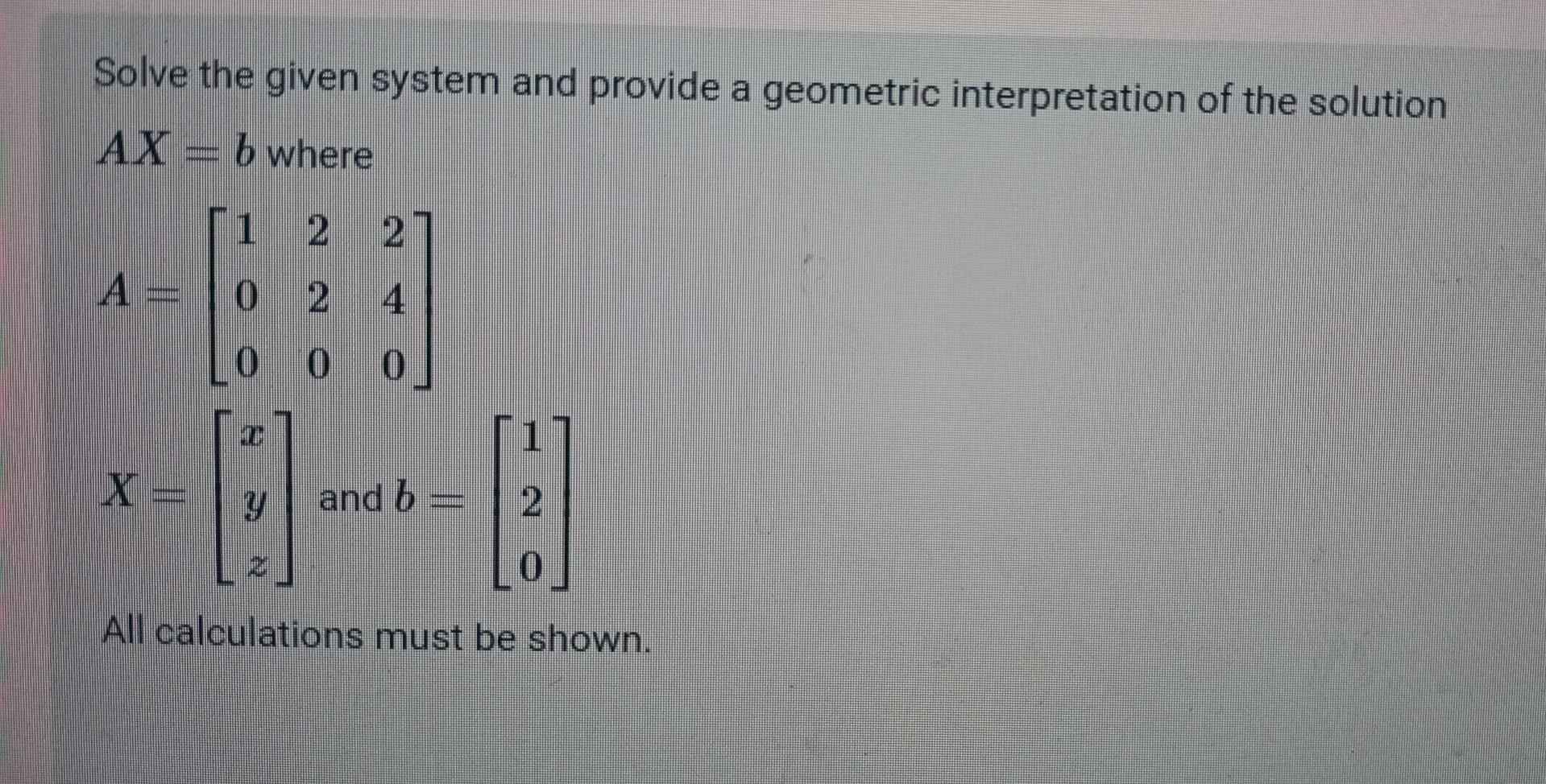 Solved Solve the given system and provide a geometric | Chegg.com