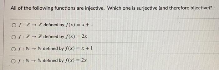 Solved All of the following functions are injective. Which | Chegg.com