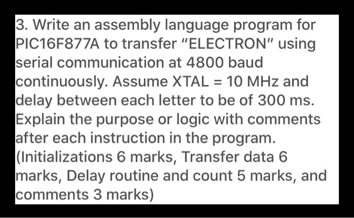 3 Write An Assembly Language Program For Pic16f877a 