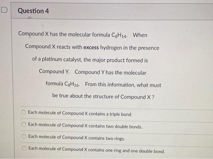 Solved Compound X has the molecular formula C8H14. When | Chegg.com