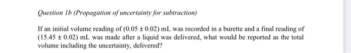 Solved Question Ib (Propagation of uncertainty for | Chegg.com