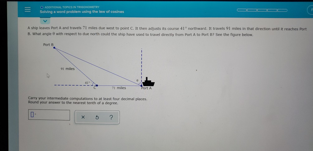 Solved O ADDITIONAL TOPICS IN TRIGONOMETRY Solving a word | Chegg.com