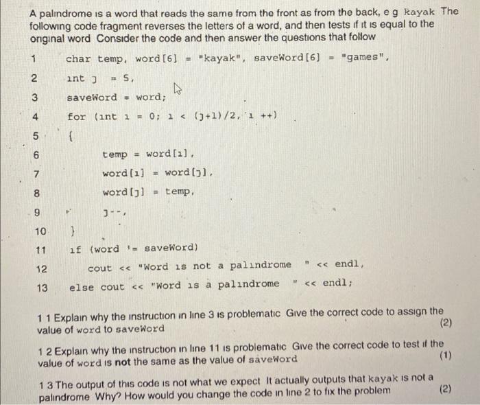 Solved A palindrome is a word that reads the same from the | Chegg.com