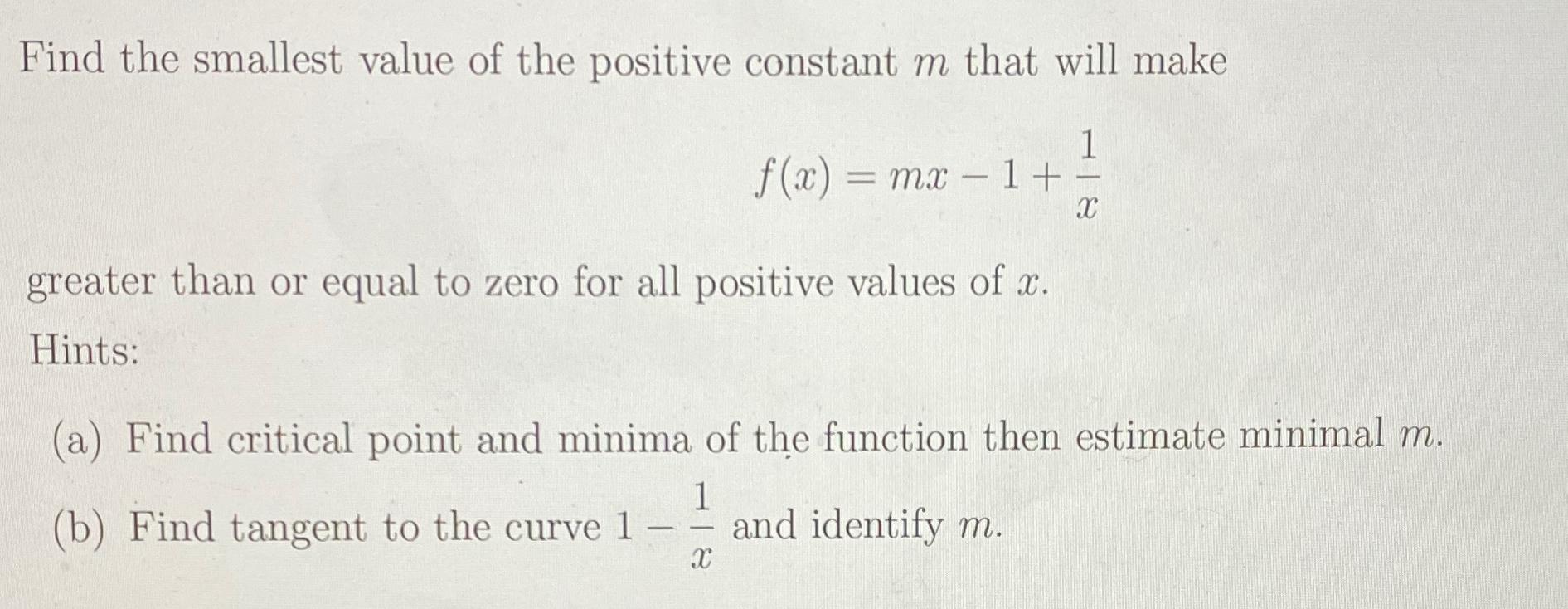 Solved Find the smallest value of the positive constant m | Chegg.com