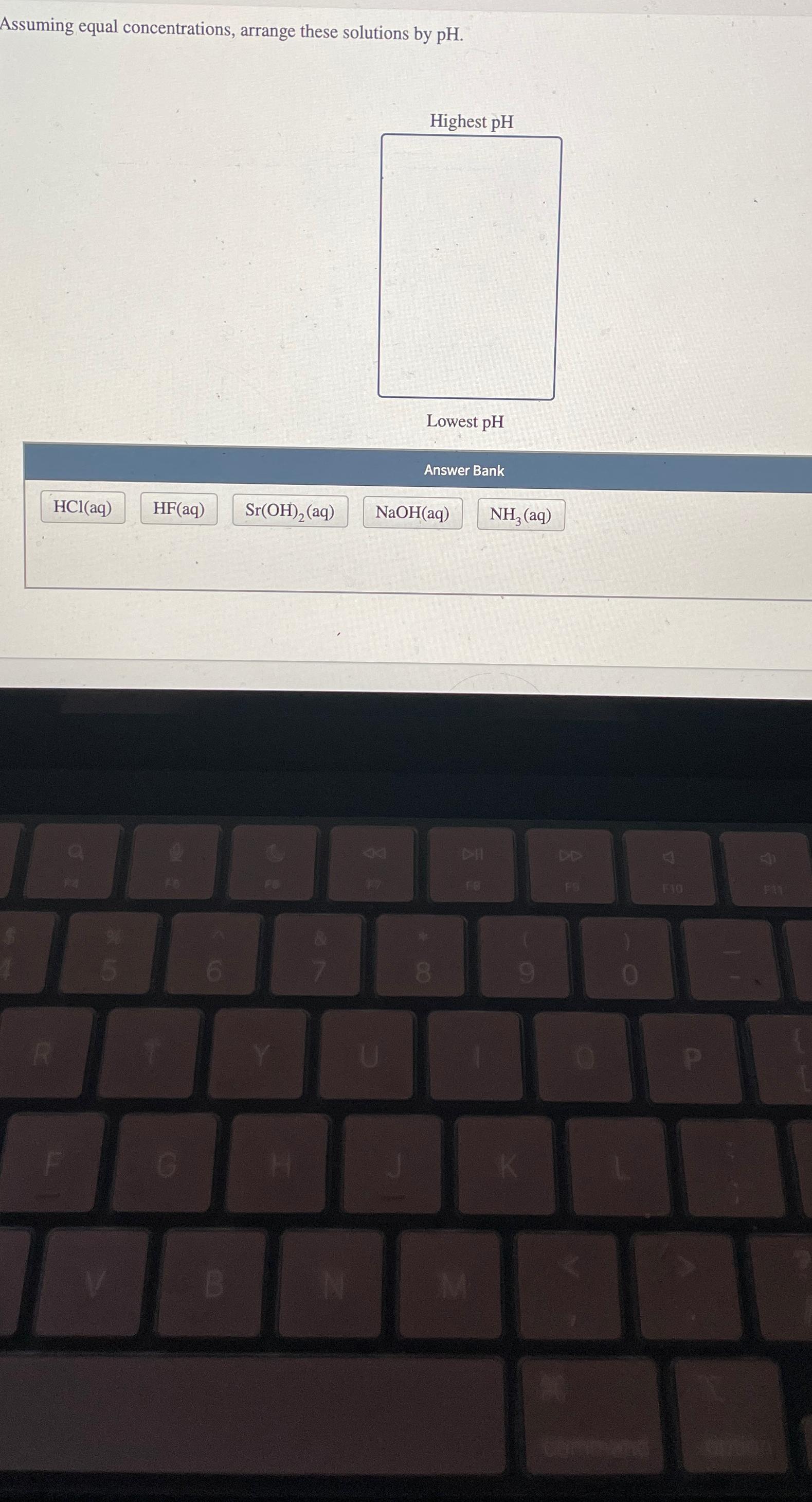 Solved Assuming equal concentrations, arrange these | Chegg.com