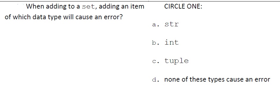 Solved When adding to a set, adding an itemCIRCLE ONE:of | Chegg.com