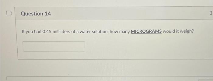 Solved If you had 0.45 milliliters of a water solution, how | Chegg.com