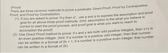 Solved (Proof) There are three common methods to prove a | Chegg.com