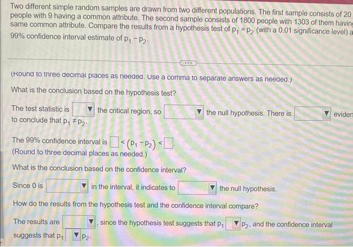 Solved Two different simple random samples are drawn from | Chegg.com