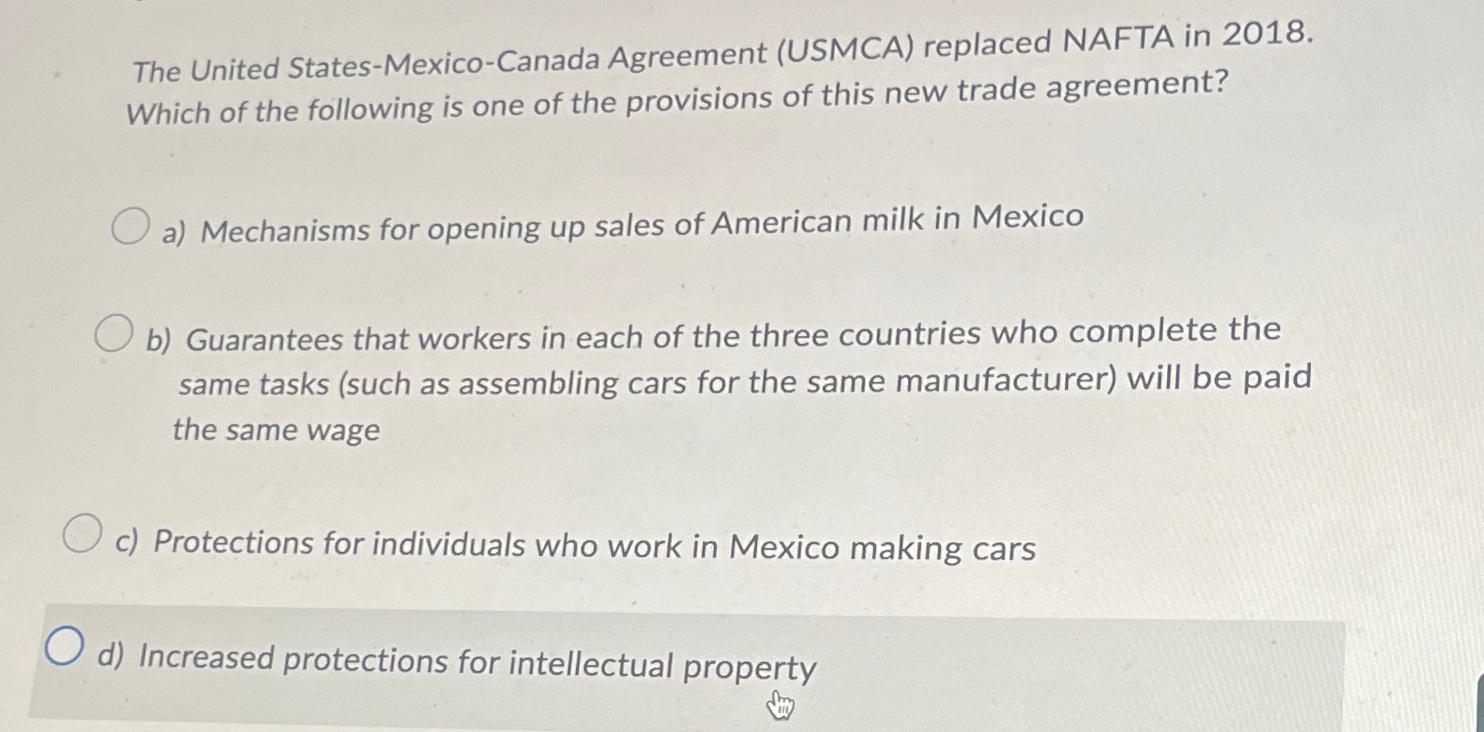 Solved The United States-Mexico-Canada Agreement (USMCA) | Chegg.com
