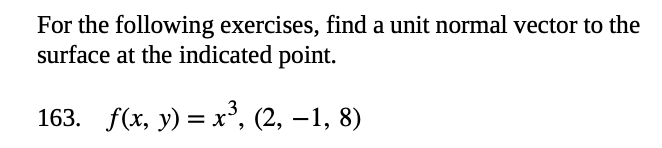 Solved For the following exercises, find a unit normal | Chegg.com