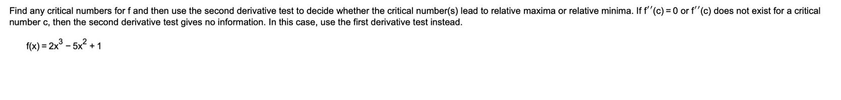 Solved Find any critical numbers for f ﻿and then use the | Chegg.com