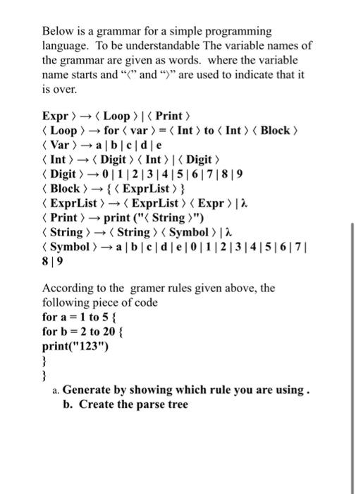 Solved Below is a grammar for a simple programming language. | Chegg.com