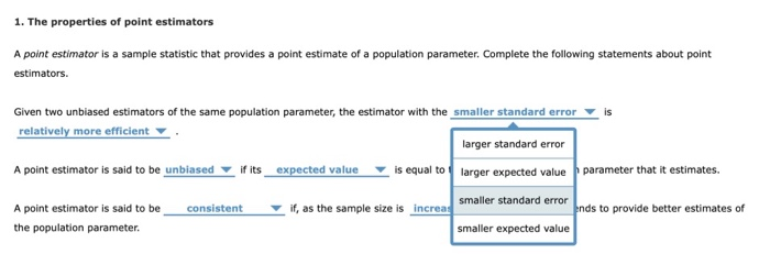 Solved 1. The properties of point estimators A point | Chegg.com