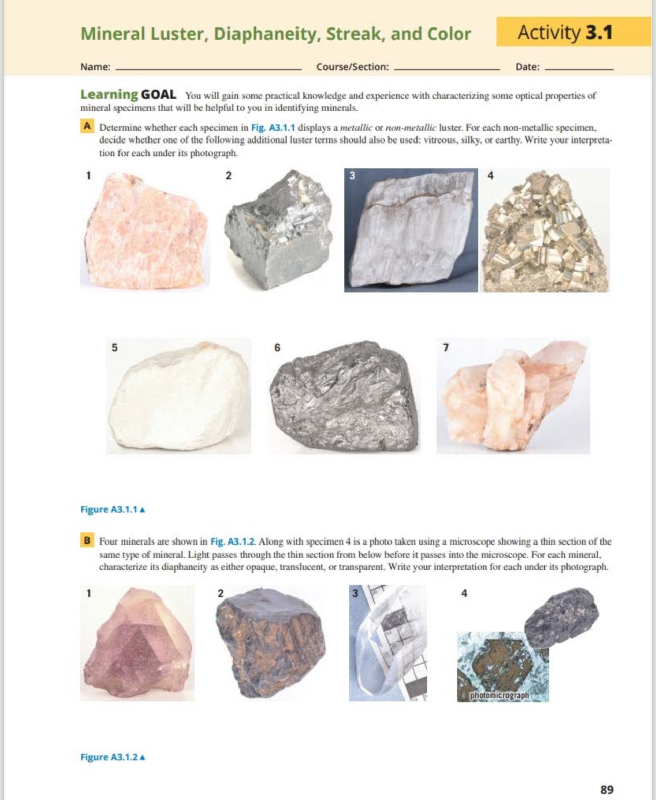 Solved Mineral Luster, Diaphaneity, Streak, and | Chegg.com